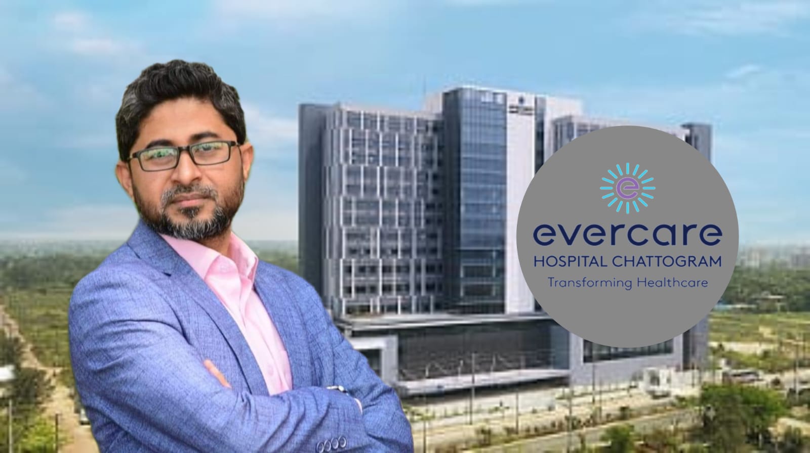 Evercare Hospital CTG Branding and Head of PR Salahuddin Mamun